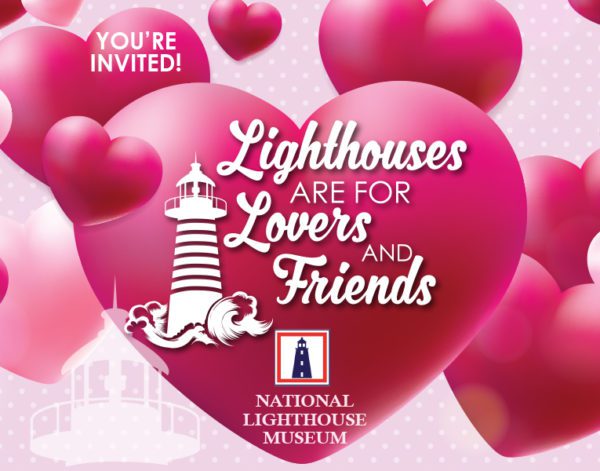 Lighthouses are for Lovers and Friends - National Lighthouse Museum